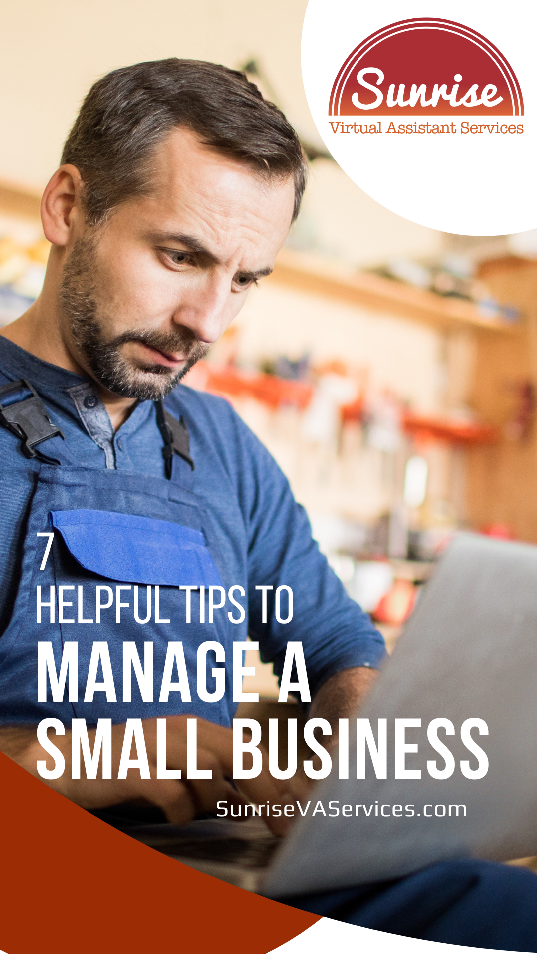 7 Helpful Tips to Manage a Small Business